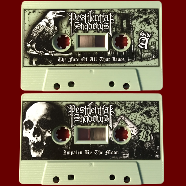 Pestilential Shadows - The Fate Of All That Lives & Impaled By The Moo ...